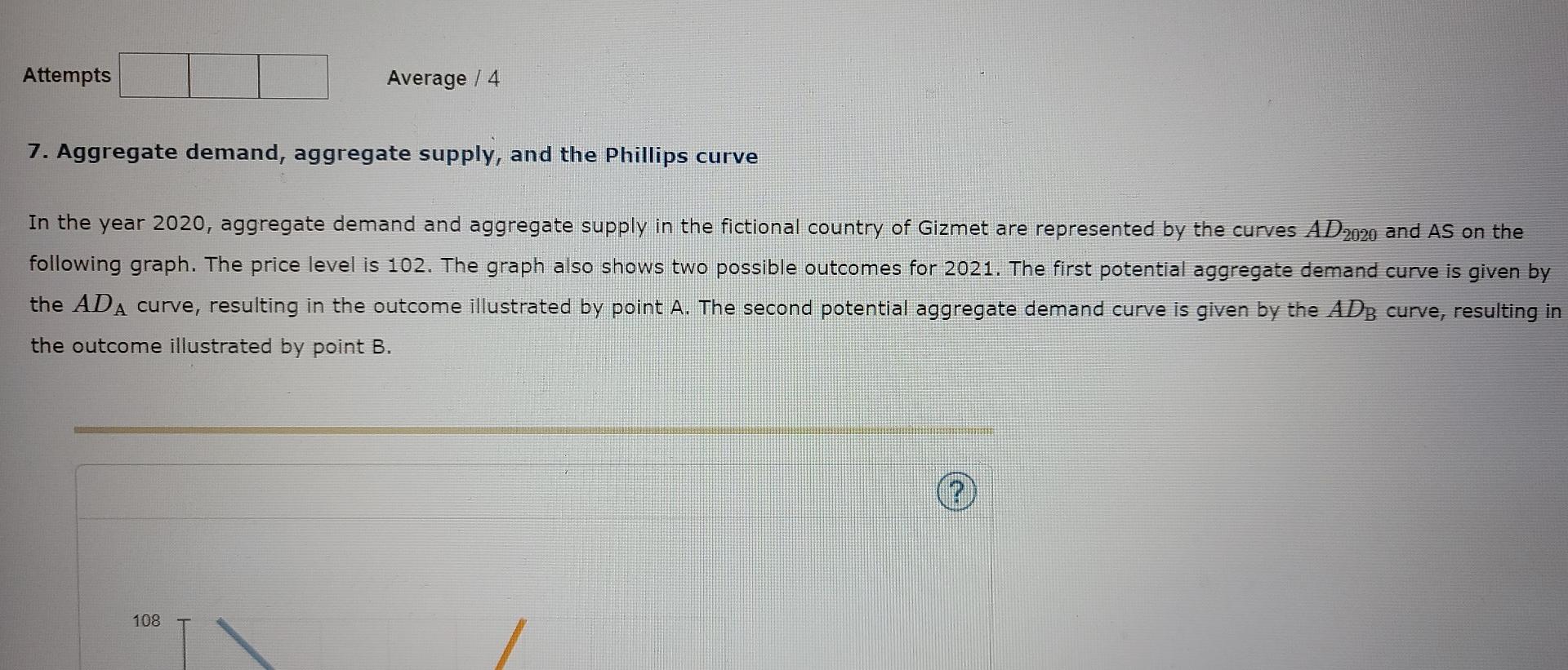 Solved Attempts Average / 4 7. Aggregate demand, aggregate | Chegg.com