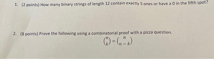 Solved 1. ( 2 points) How many binary strings of length 12 | Chegg.com