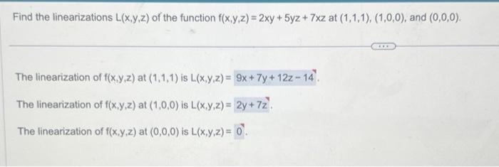 Solved Find The Linearizations L X Y Z Of The Function