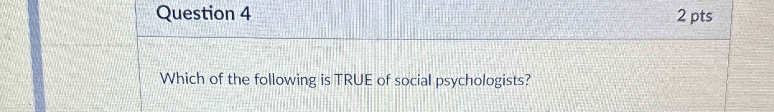 Solved Question 42 ﻿ptsWhich of the following is TRUE of | Chegg.com