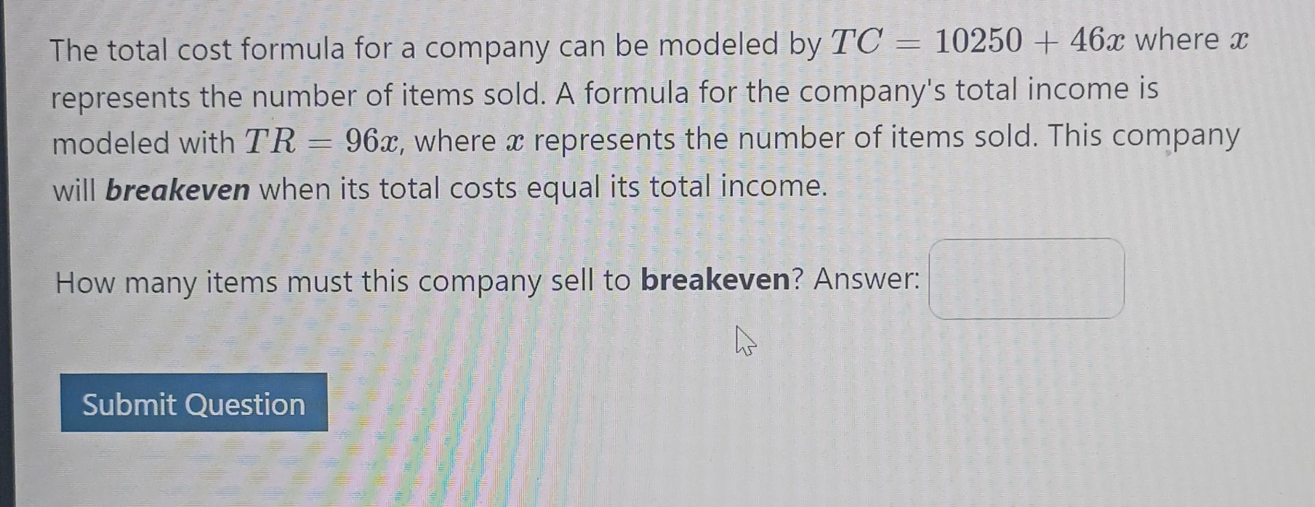 Solved The total cost formula for a company can be modeled | Chegg.com