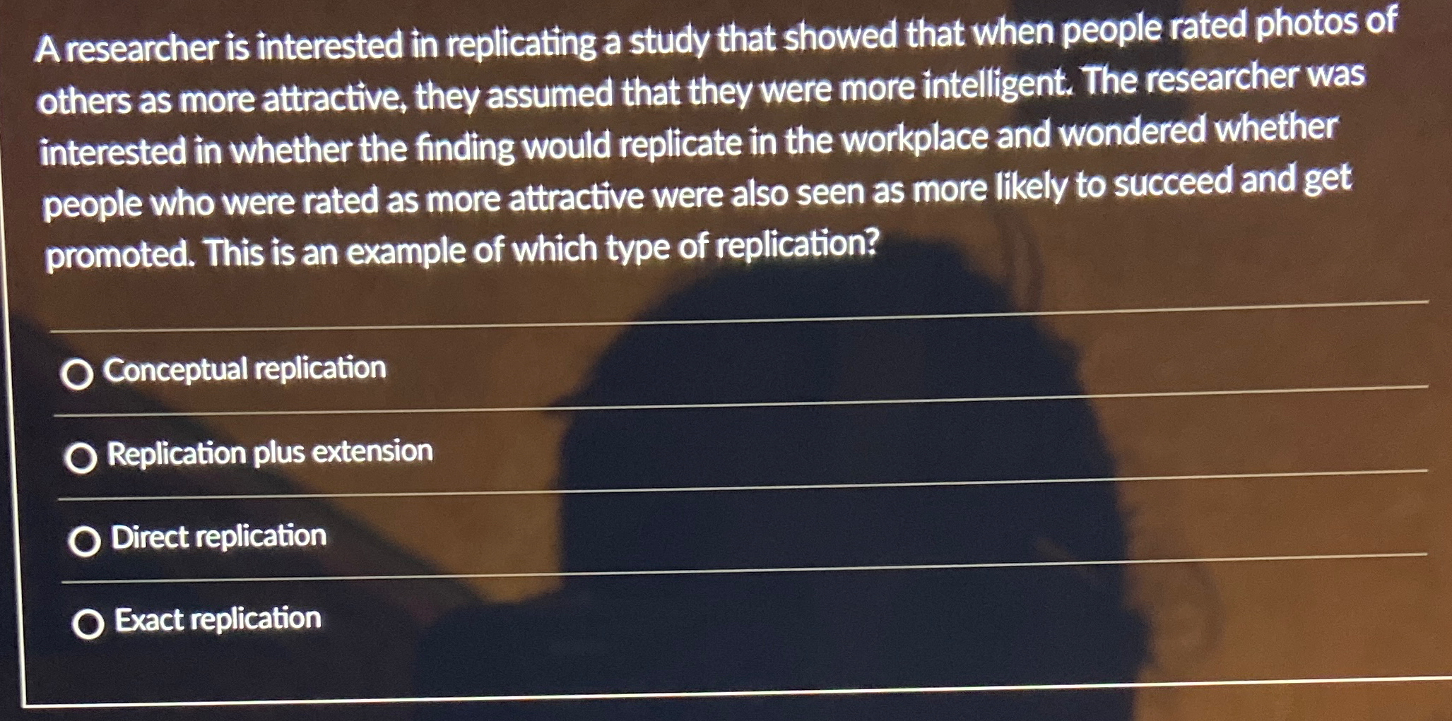 Solved A researcher is interested in replicating a study | Chegg.com