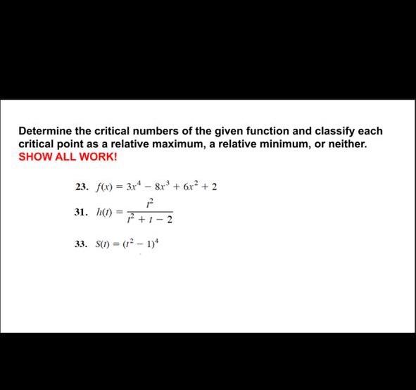 Solved Determine the critical numbers of the given function | Chegg.com