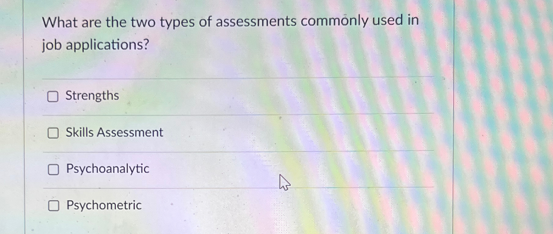 Solved What are the two types of assessments commonly used | Chegg.com