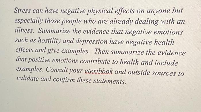 Solved Stress can have negative physical effects on anyone | Chegg.com