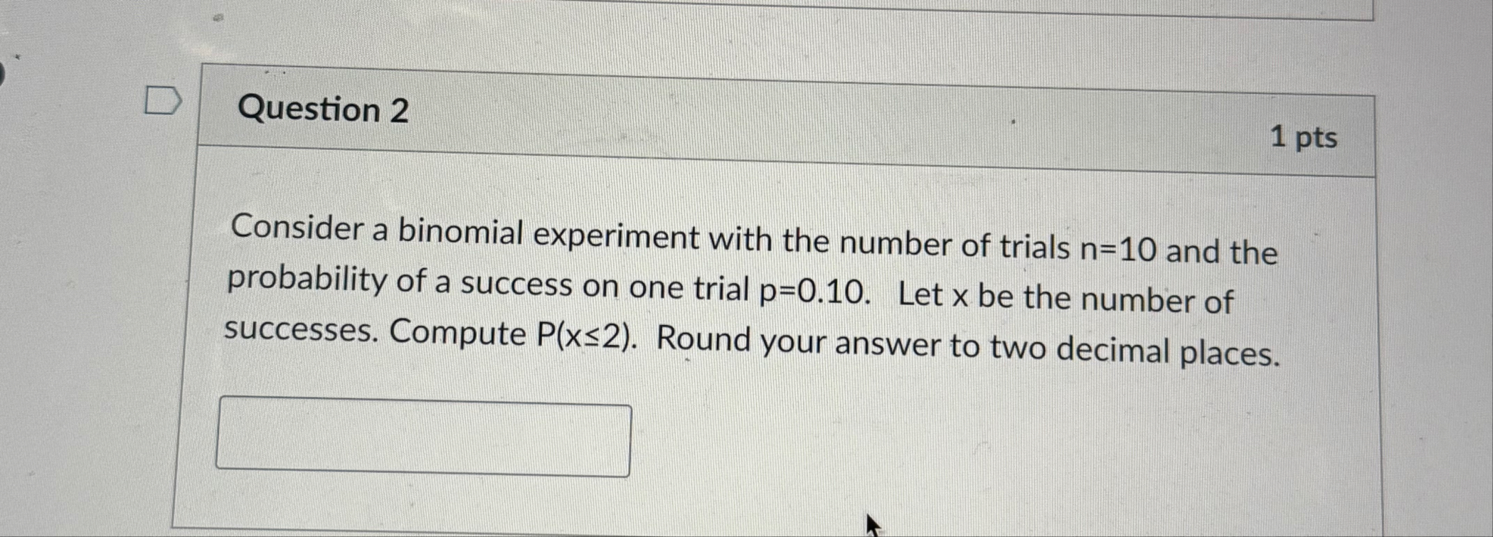 Solved Question 21 ﻿ptsConsider a binomial experiment with | Chegg.com