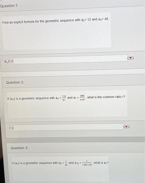 Solved Find an explicit formula for the geometric sequence | Chegg.com