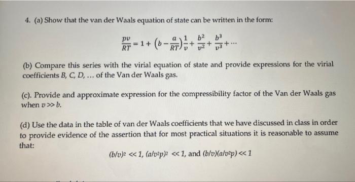 Solved 4. (a) Show that the van der Waals equation of state | Chegg.com