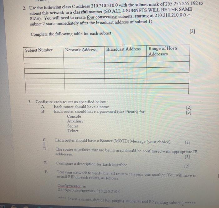 Solved 2. Use the following class C address 210.210.210.0 | Chegg.com