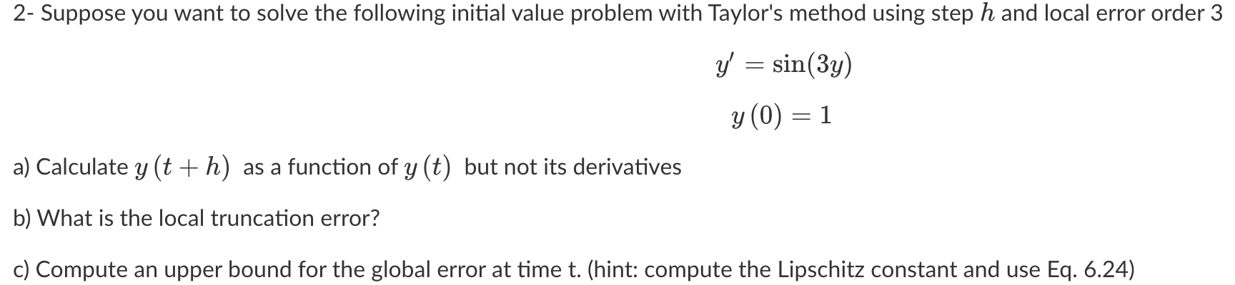 Solved 2- ﻿Suppose you want to solve the following initial | Chegg.com