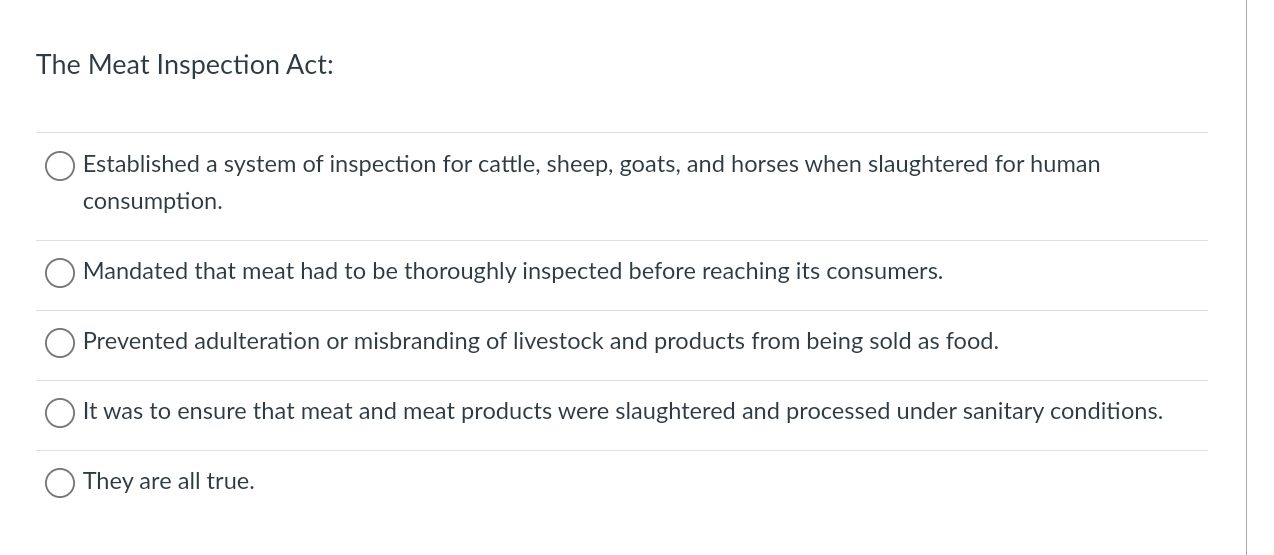 Solved The Meat Inspection Act:Established a system of | Chegg.com
