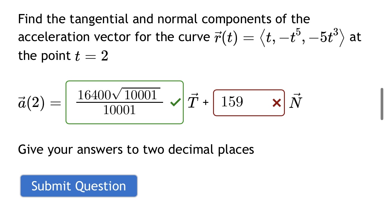 Solved Find the tangential and normal components of the | Chegg.com