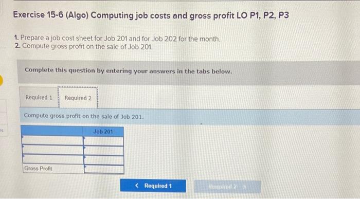 Solved 1. prepare a job cost sheet for Job 201 and Job 202 | Chegg.com