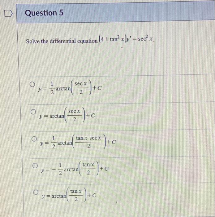 Solved Solve the differential equation (4+tan2x)y′=sec2x | Chegg.com
