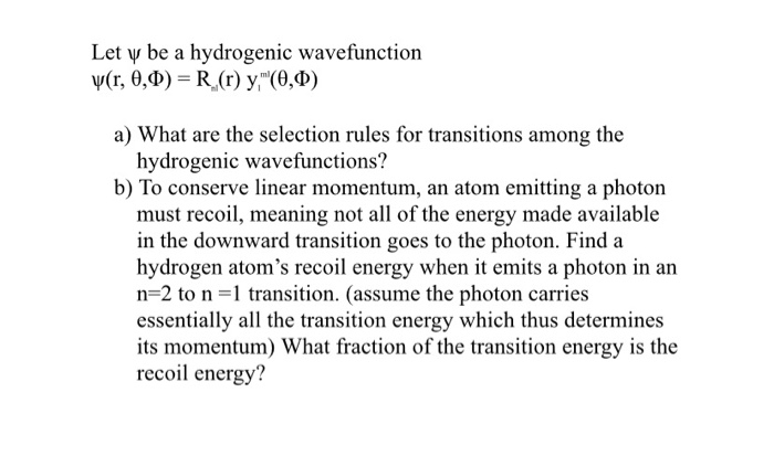 Solved Please review well the derivation of the hydrogenic | Chegg.com