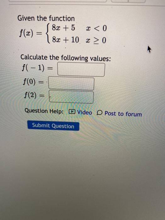 Solved Given the function 8.2 + 5 x 0 | Chegg.com