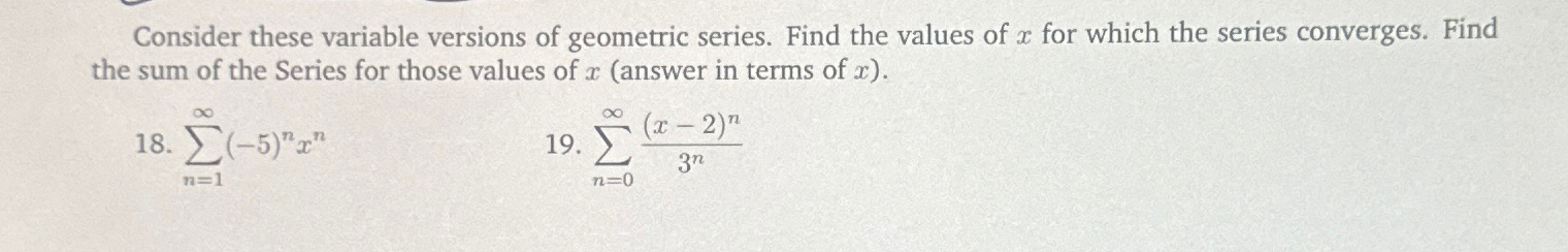 Solved Consider these variable versions of geometric series. | Chegg.com