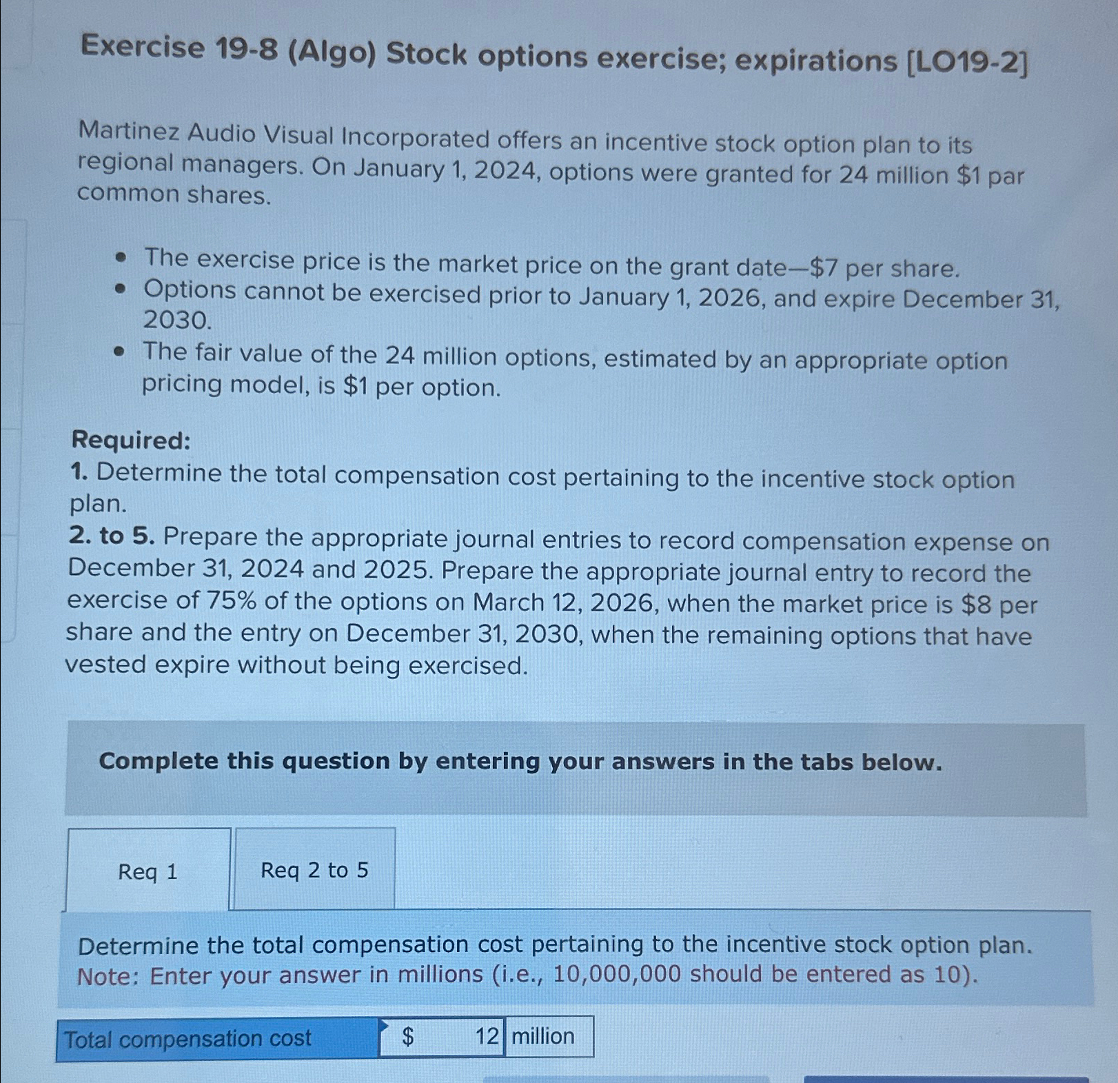 Solved Exercise 19-8 (Algo) ﻿Stock options exercise; | Chegg.com
