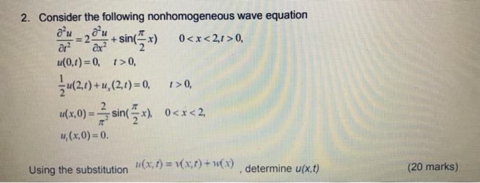 Solved 2. Consider the following nonhomogeneous wave | Chegg.com