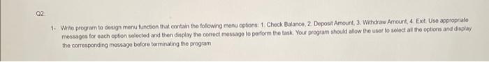 Solved 1. Write program to design menu functoon that contain | Chegg.com