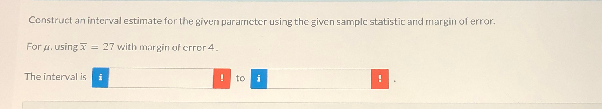 Solved Construct an interval estimate for the given | Chegg.com