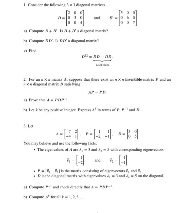 Solved 1. Consider the following 3×3 diagonal matrices | Chegg.com