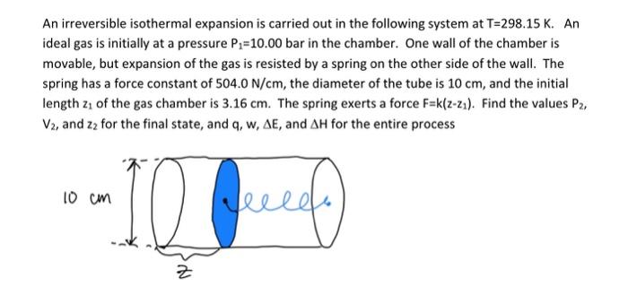 Solved An irreversible isothermal expansion is carried out | Chegg.com