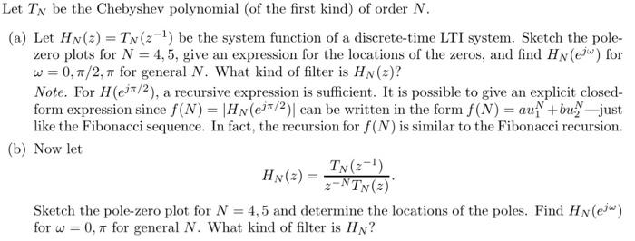 Let TN be the Chebyshev polynomial (of the first | Chegg.com