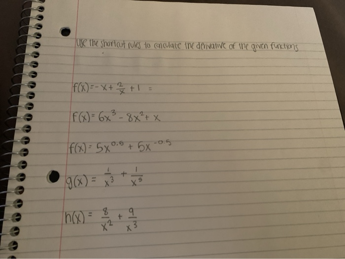 Solved use the shortcut rules to calculate the derivative of | Chegg.com