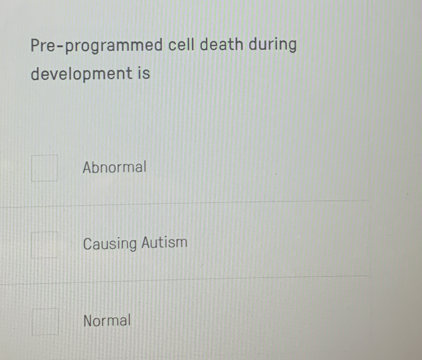 Solved Pre-programmed cell death duringdevelopment | Chegg.com