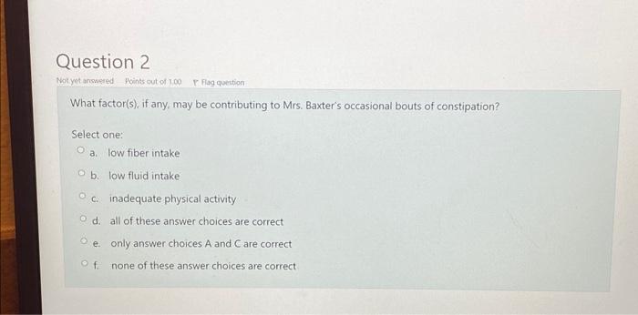 Solved Mrs. Baxter is an 83-year-old female who has lived | Chegg.com