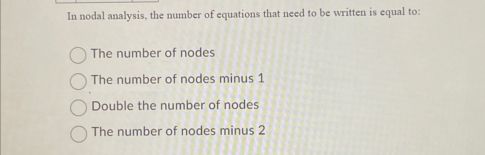Solved In nodal analysis, the number of equations that need | Chegg.com