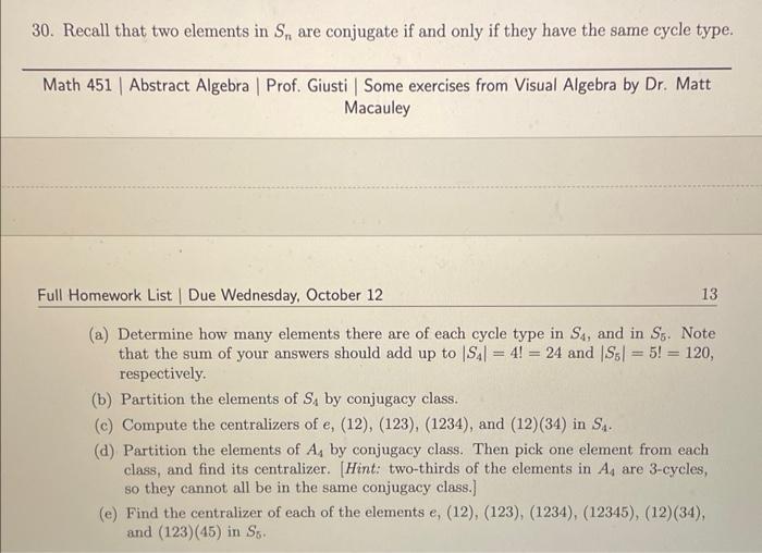 Solved 30. Recall that two elements in Sn are conjugate if | Chegg.com