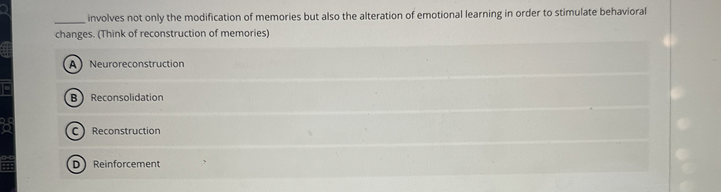 Solved q, ﻿involves not only the modification of memories | Chegg.com