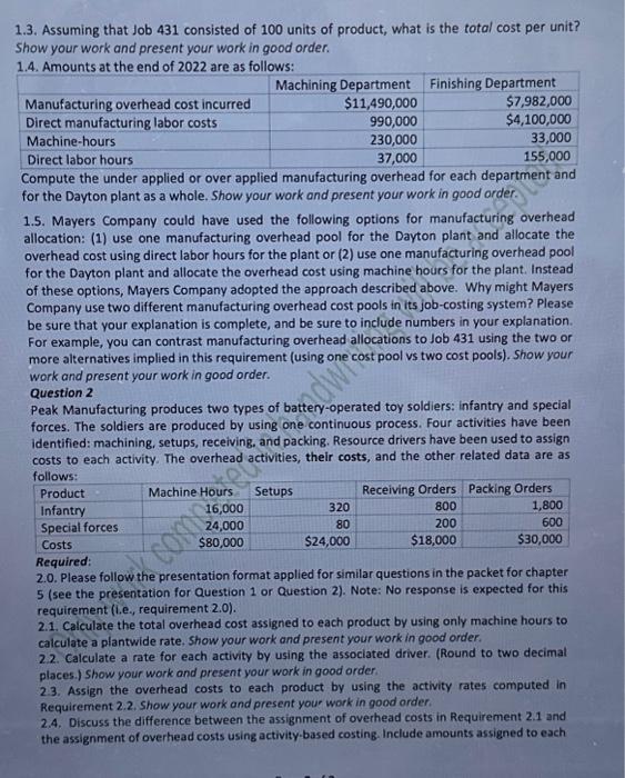 Solved 1.3. Assuming that Job 431 consisted of 100 units of | Chegg.com