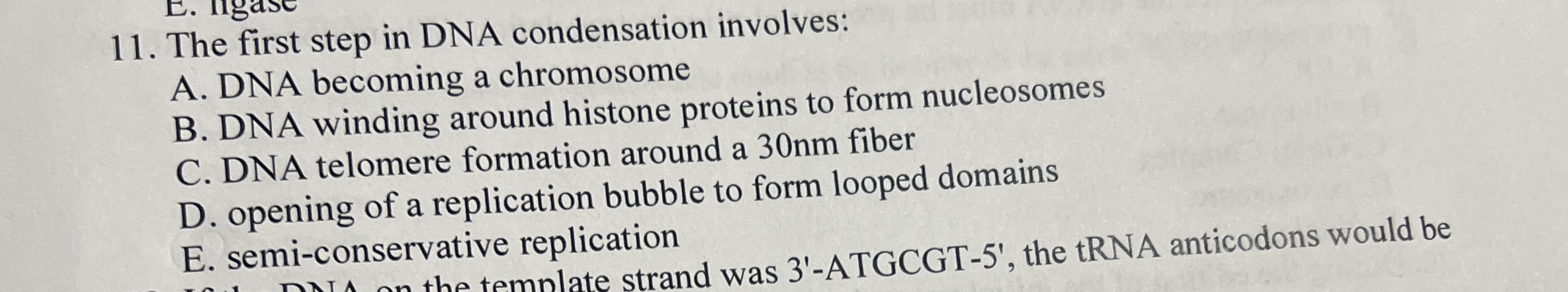 High Quality SOLUTION The first step in DNA condensation involves:A ...
