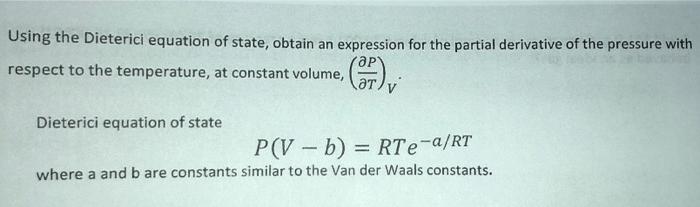 Solved Using the Dieterici equation of state, obtain an | Chegg.com