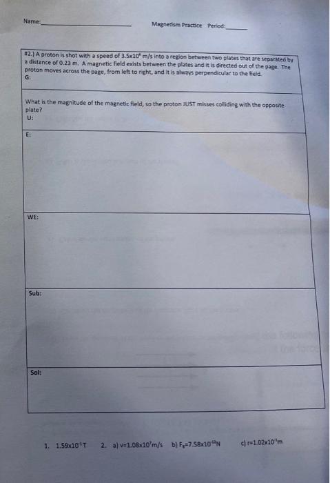 Solved Name: Magnetism Practice Period: \#1.) An a-particle | Chegg.com
