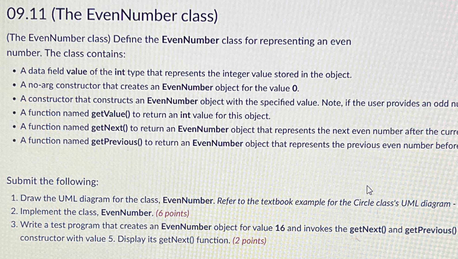 Solved 09.11 (The EvenNumber class)(The EvenNumber class) | Chegg.com