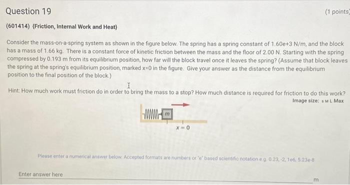 Solved (601414) \{Friction, Internal Work and Heat\} | Chegg.com