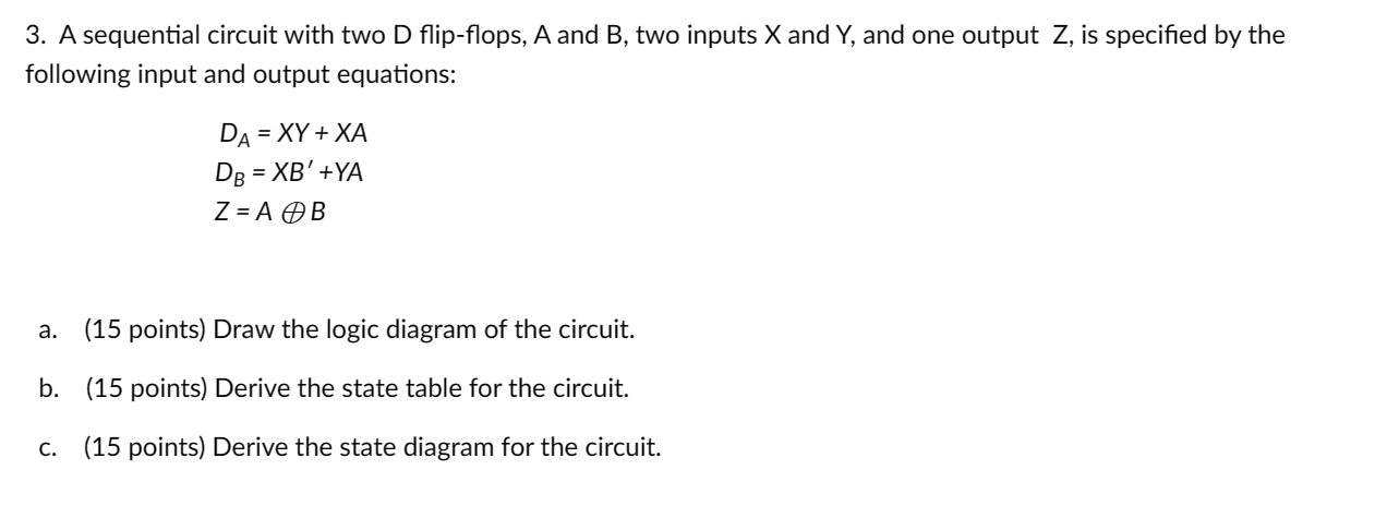 Solved A sequential circuit with two D ﻿flip-flops, A and B, | Chegg.com