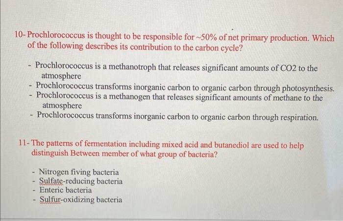 Solved 10- Prochlorococcus is thought to be responsible for | Chegg.com
