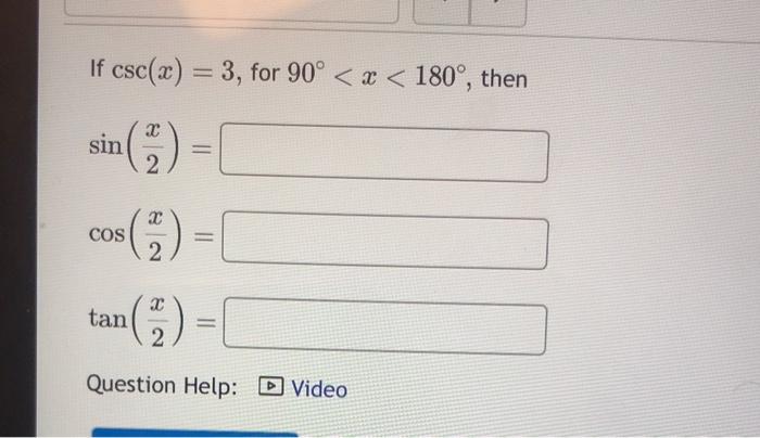 Solved If csc(x)=3, for 90∘ | Chegg.com