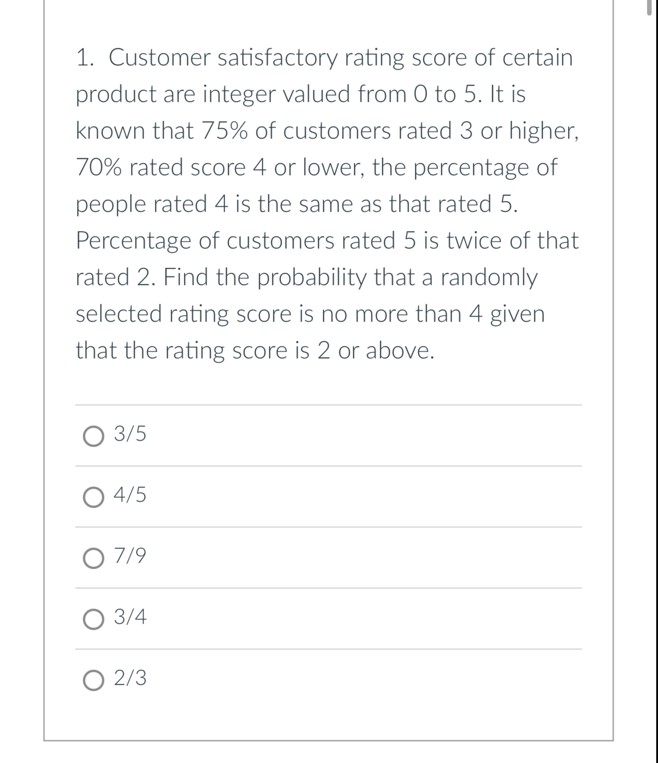 Solved Customer satisfactory rating score of certainproduct | Chegg.com