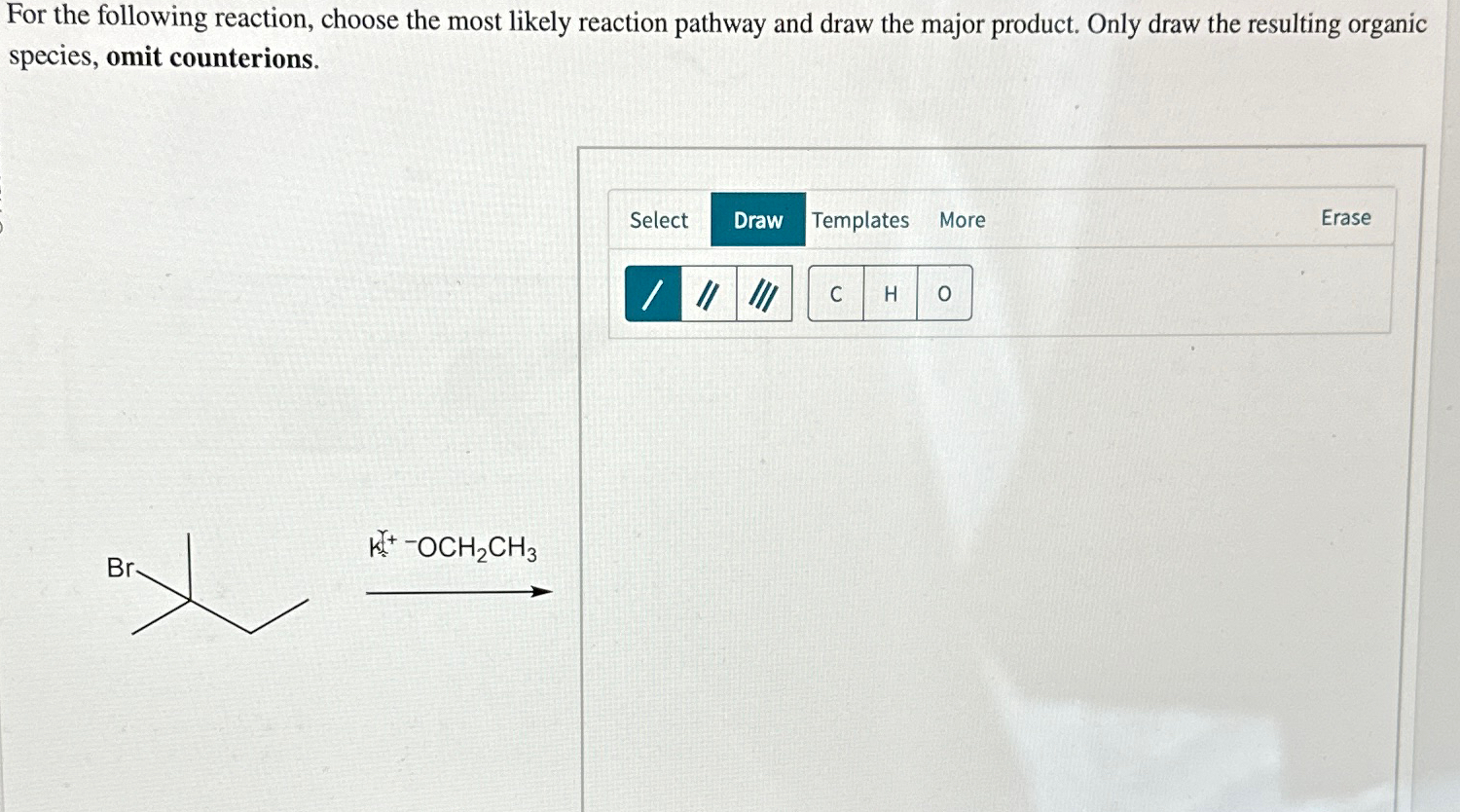 Solved For the following reaction, choose the most likely | Chegg.com