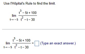Solved Use l'Hôpital's Rule to find the | Chegg.com