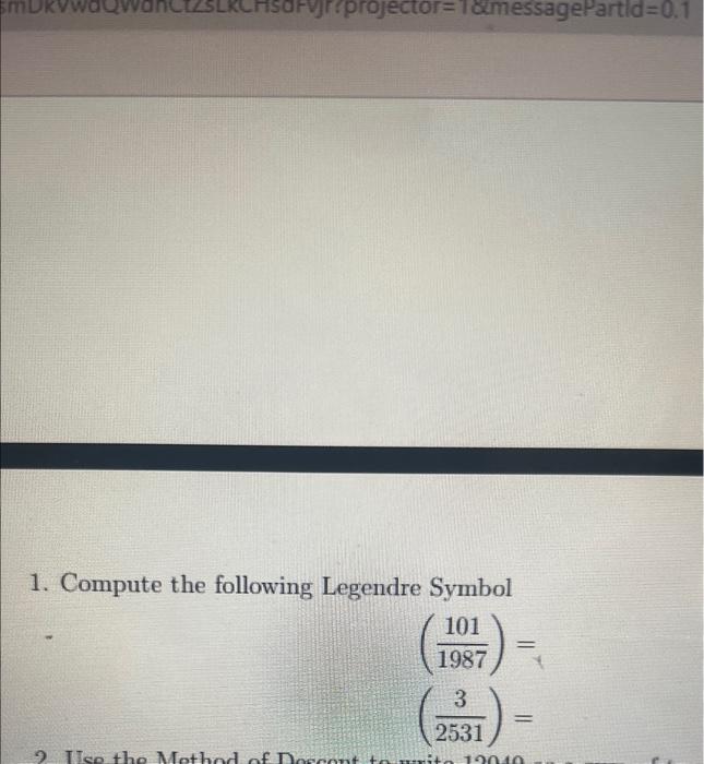 Solved 1. Compute the following Legendre Symbol | Chegg.com