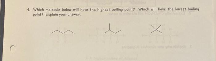 Solved which molecule below will have the highest boiling | Chegg.com