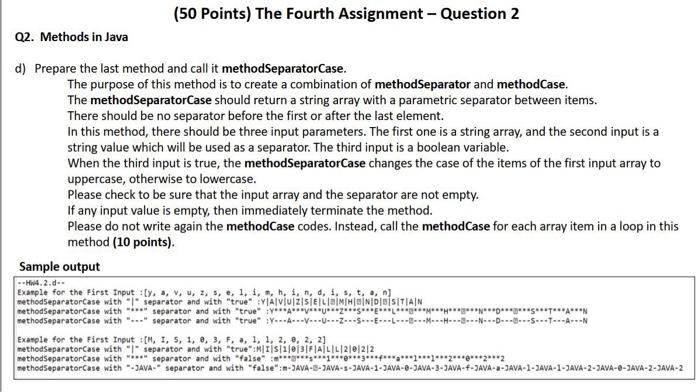 Solved d) Prepare the last method and call it | Chegg.com
