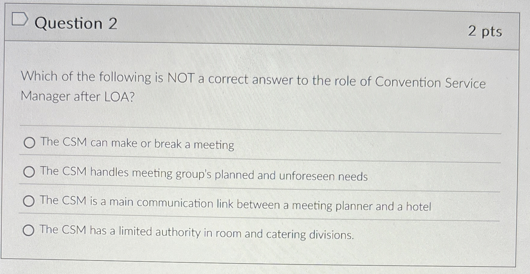 Solved Question 2Which of the following is NOT a correct | Chegg.com